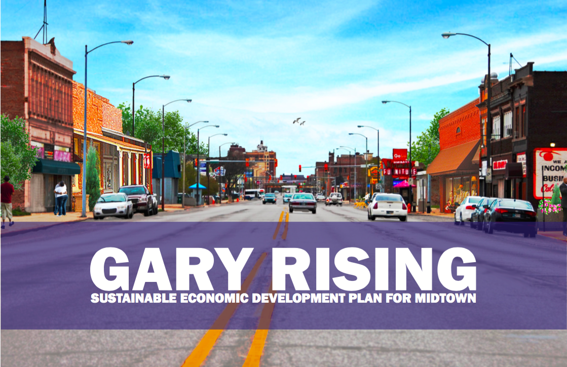 Gary Rising: Sustainable Economic Development Plan for Midtown – Frank ...